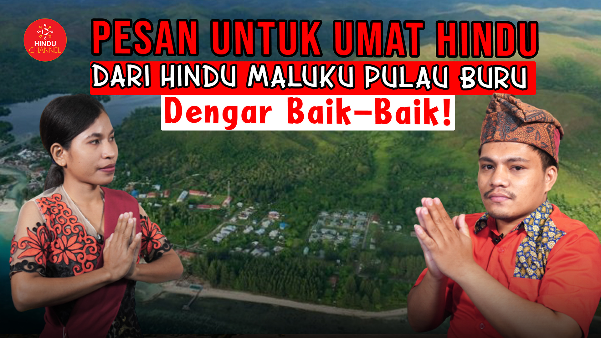 REALITA KONDISI HINDU DI MALUKU PULAU BURU » Hindu Channel